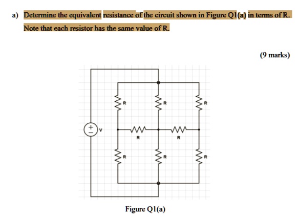 SOLVED: Determine the equivalent resistance of the circuit shown in Figure Q1(a) in terms of R ...