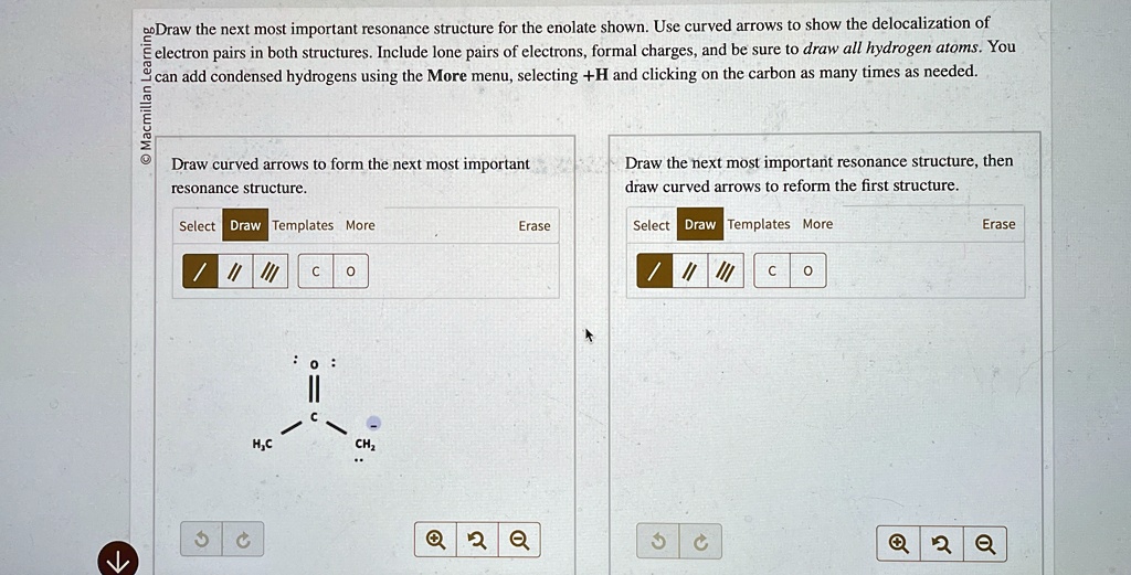 draw the next most important resonance structure for the enolate shown use curved arrows to show ...
