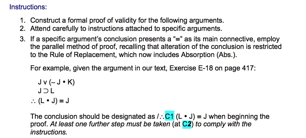 SOLVED:Instructions: Construct a formal proof of validity for the ...