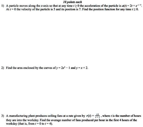 SOLVED:10 Poibds â‚¬rch A particle moves along the x-axis so that at any lime / 2 0 the ...