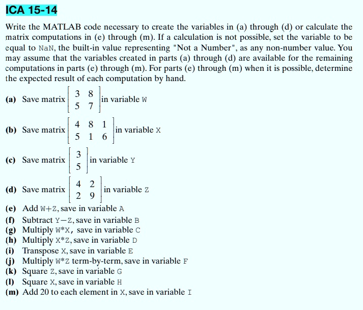 Solved Write The Matlab Code Necessary To Create The Variables In A Through D Or Calculate 
