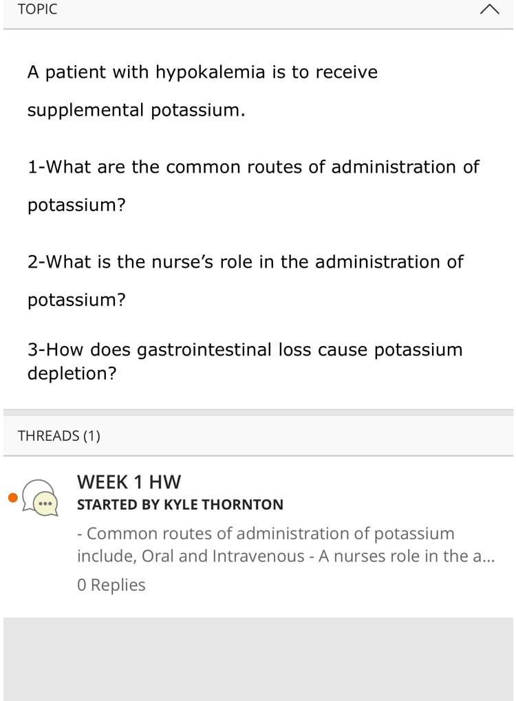 SOLVED: TOPIC A patient with hypokalemia is to receive supplemental ...