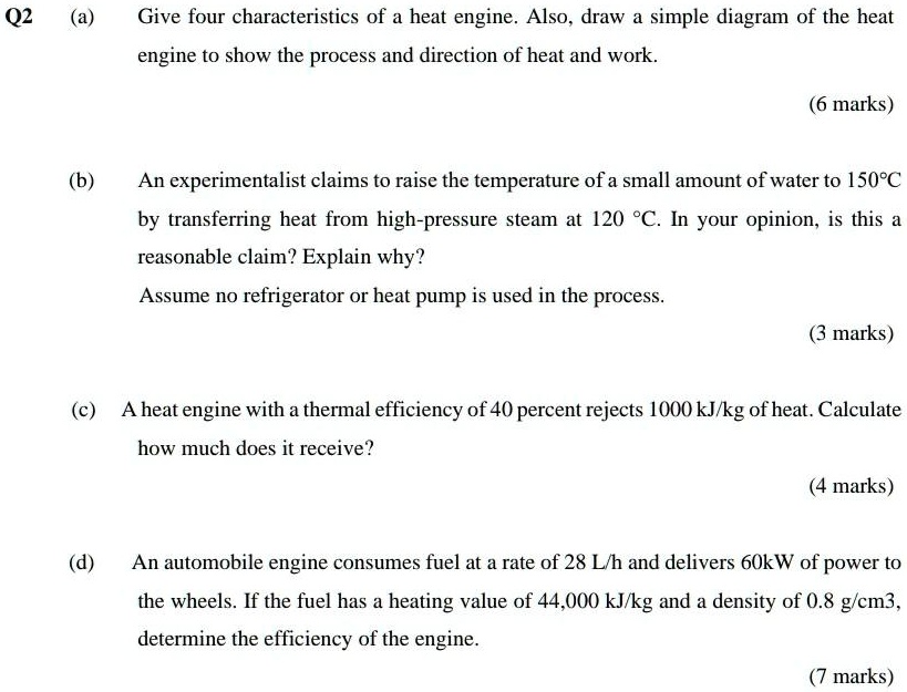 SOLVED: (a) Give four characteristics of a heat engine. Also, draw a ...