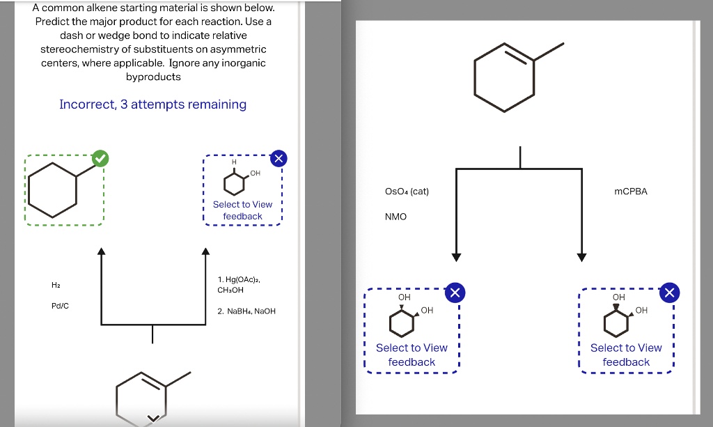 A common alkene starting material is shown below. Predict the major ...