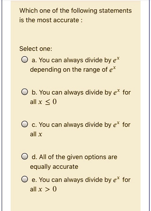 SOLVED: Which one of the following statements is the most accurate ...