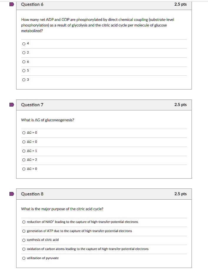 SOLVED:Question & 2.5 pts How many net ADP and GDP are phosphorylated ...
