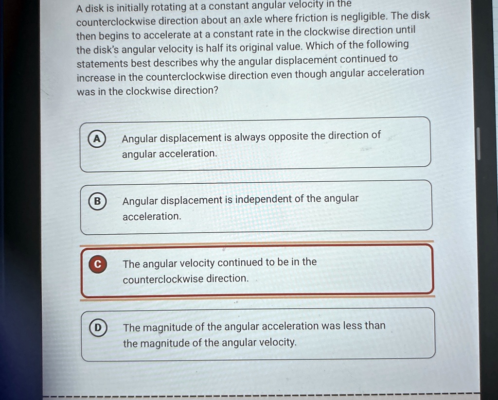 [GET ANSWER] a disk is initially rotating at a constant angular velocity in the counterclockwise ...