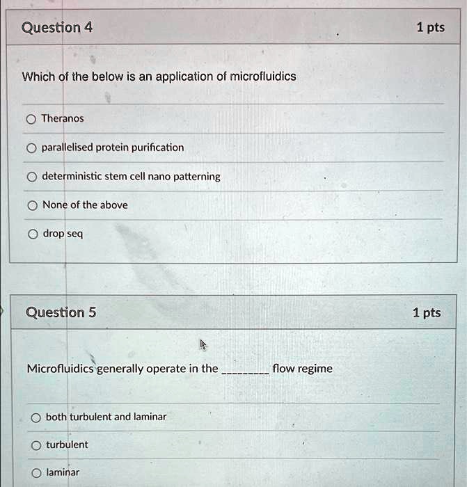 SOLVED: Which of the below is an application of microfluidics? A. Theranos B. Parallelized ...