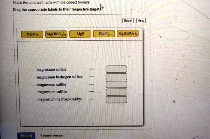 Match the chemical name with the correct formula. Drag the appropriate ...