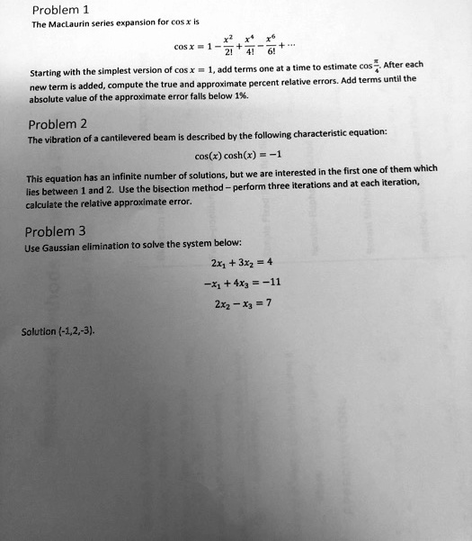 Solved Problem1 The Maclaurin Series Expansion For Cos X Is Xxx6 Cosx