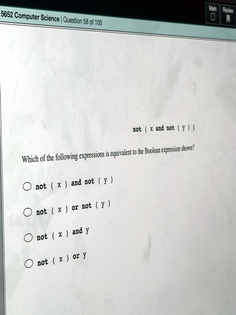not (x and not (y)) Which of the following expressions is equivalent to ...