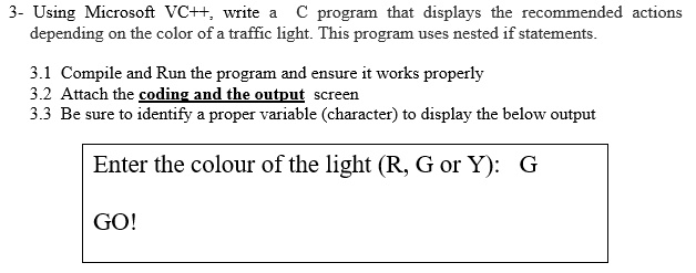 Solved 3 Using Microsoft Vc Write A C Program That Displays The Recommended Actions 