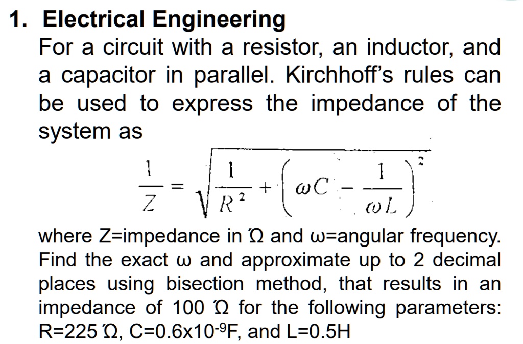 1. Electrical Engineering For a circuit with a resistor, an inductor ...