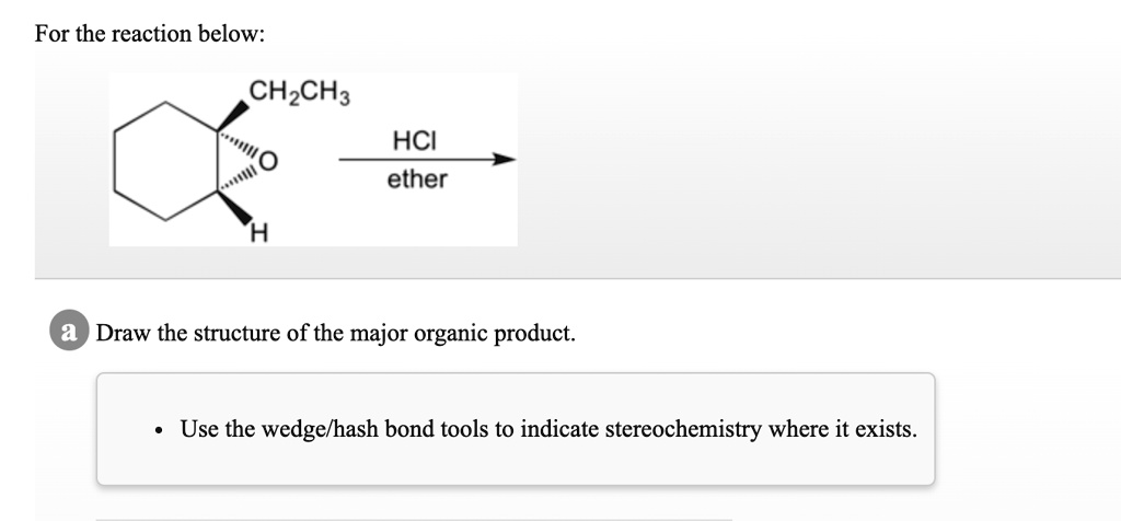 SOLVED: For the reaction below: CH3CH3 + HCl â†’ CH3CH2Cl + H2O Draw ...