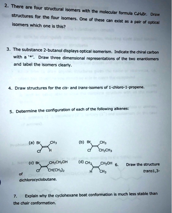 SOLVED:2. There are four structural isomers with the molecular formula CHsBr. structures for the ...