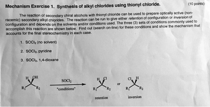 SOLVED: Synthesis of alkyl chlorides using thionyl chloride (10 points ...