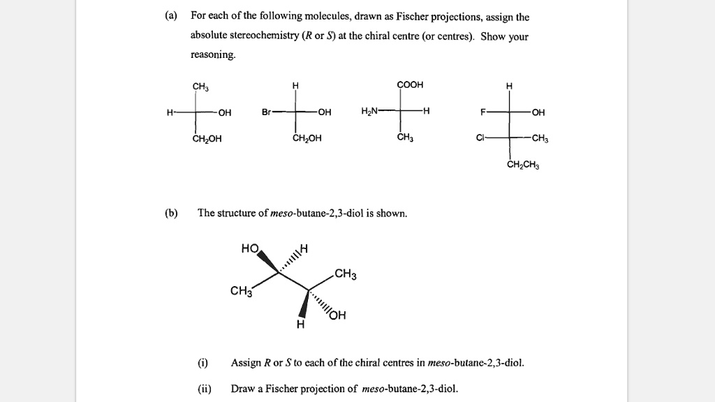 SOLVED: For cach of the following molecules drawn as Fischer ...
