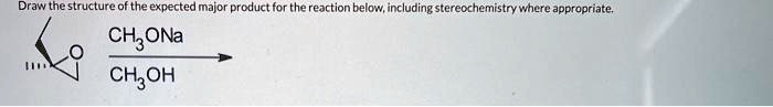 Solved Draw The Structureof The Expected Major Product For The