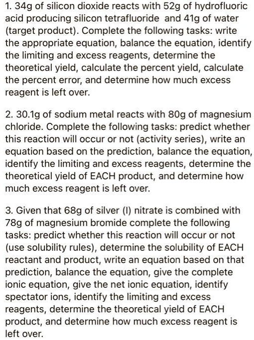 1. 34g of silicon dioxide reacts with 52g of hydrofluoric acid ...