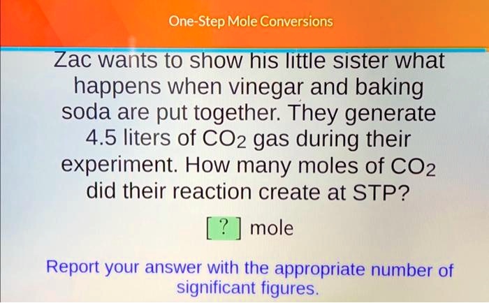 SOLVED: Zac wants to show his little sister what happens when vinegar ...