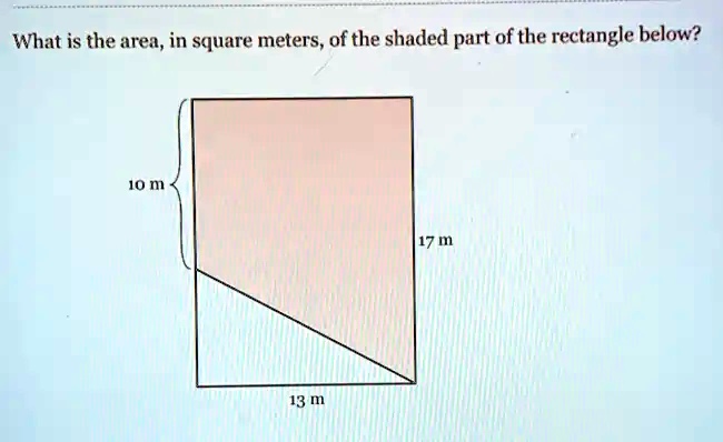 What is the area, in square meters, of the shaded part of...