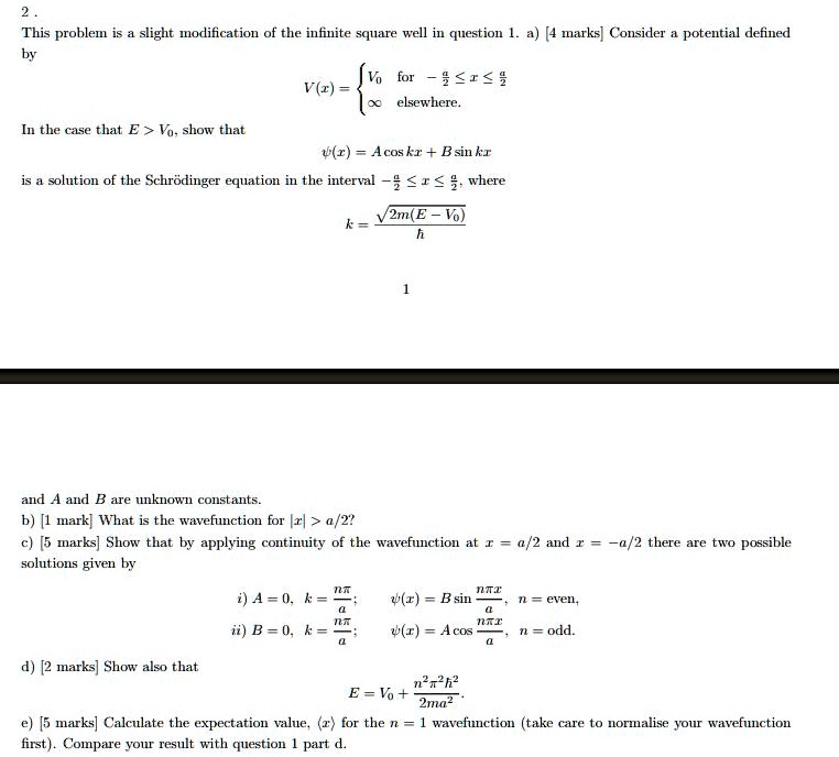 Video Solution This Problem Is A Slight Modification Of The Infinite Square Well In Question 1