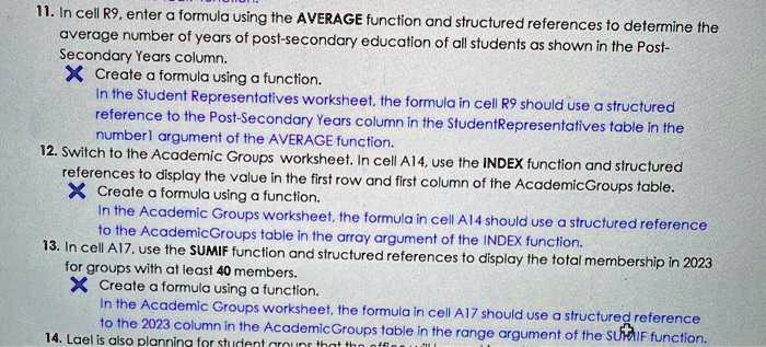11. In cell R9, enter a formula using the AVERAGE function and structured references to ...