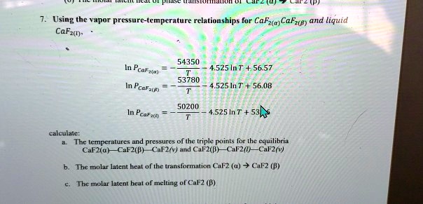 [GET ANSWER] jsing the vapor pressure temperature relationships lor ...