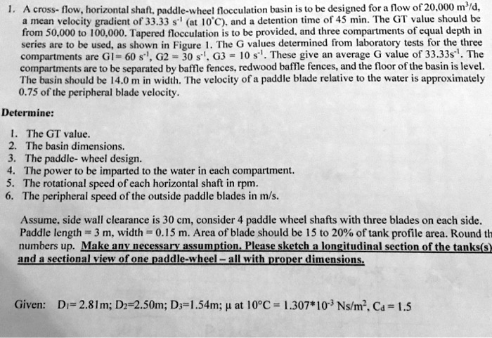 SOLVED: A mean velocity gradient of 33.33 s (at 10Â°C), and a detention ...