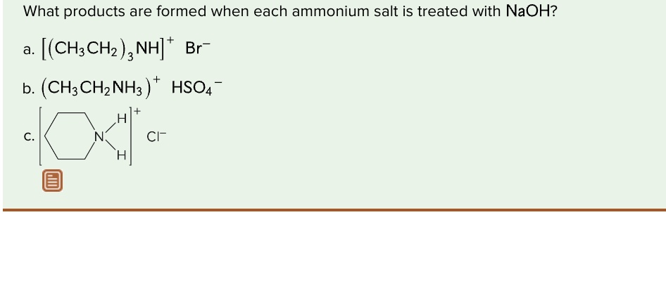 SOLVED: What products are formed when (CH3CH2CH2CH3)3NHBr is treated ...