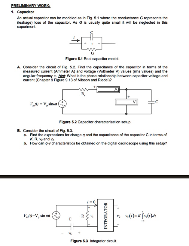 SOLVED: PRELIMINARY WORK: Capacitor An actual capacitor can be modeled as shown in Fig. 5.1 ...