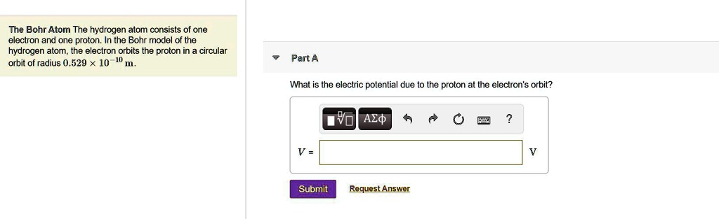 Solved The Bohr Atom The Hydrogen Atom Consists Of One Electron And