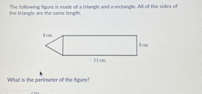 SOLVED: The following figure is made of a triangle and a rectangle. All ...