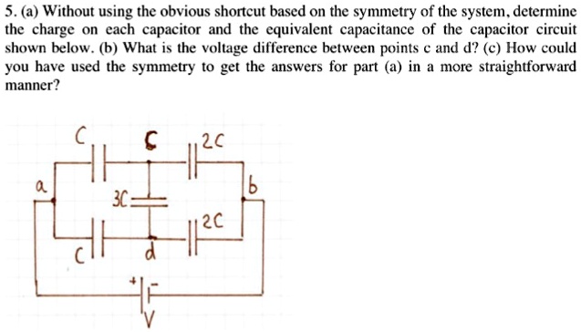SOLVED: 5. (a) Without using the obvious shortcut based on the symmetry ...