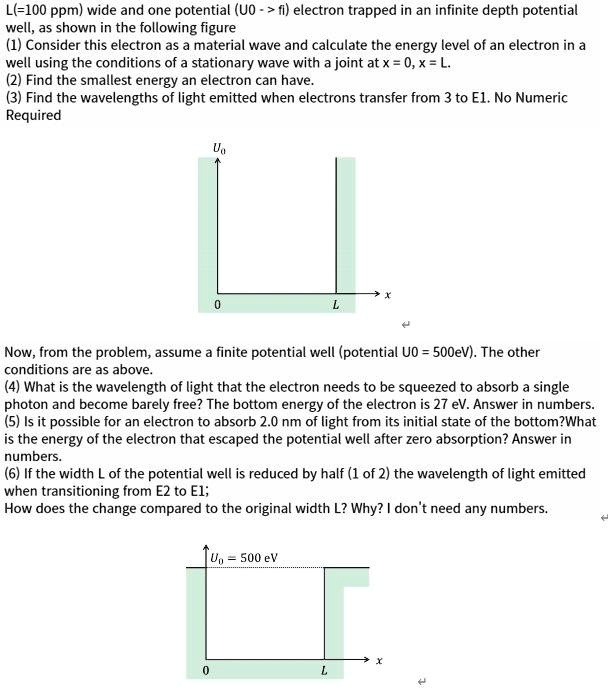 L(=100 ppm) wide and one potential (UO -> fi) electron trapped in an ...