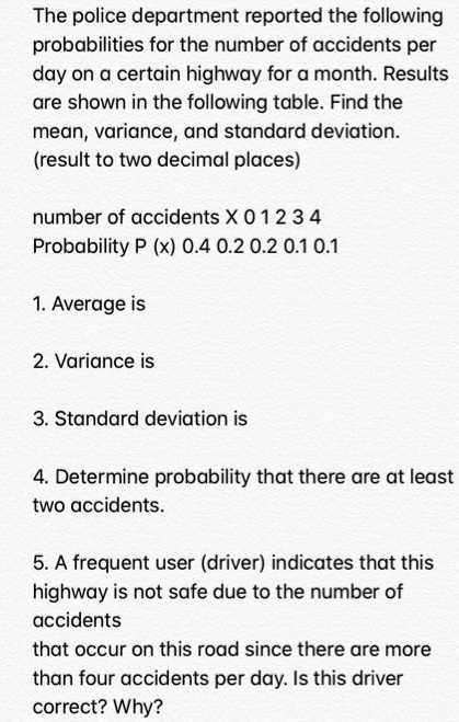 the police department reported the following probabilities for the ...