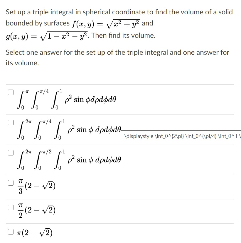 SOLVED: Set up a triple integral in spherical coordinate to find the ...
