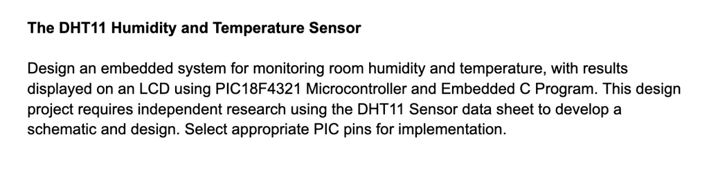 The DHT11 Humidity and Temperature Sensor Design an embedded system for ...