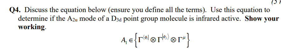 Q4. Discuss the equation below (ensure you define all the terms). Use ...