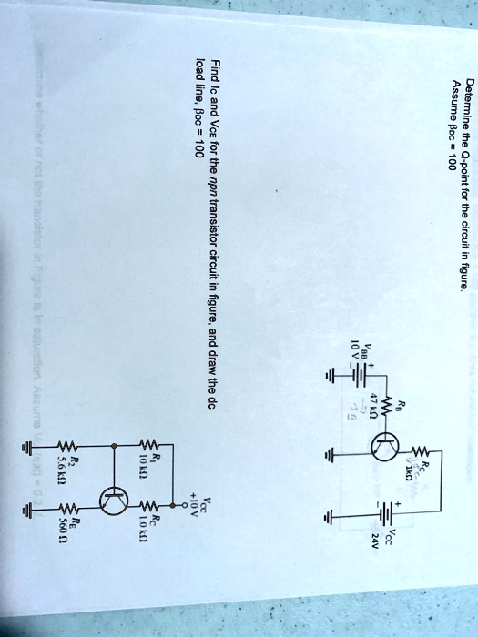 load lineoc100 assume oc100 find ic and vce for the npn transistor circuit in figure and draw ...