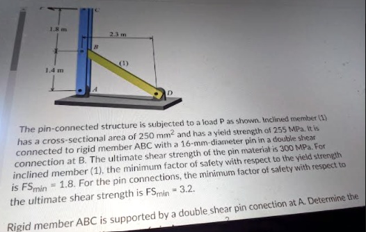 1.8 m C 2.3 m B * 1.4 m A (1) D The pin-connected structure is ...