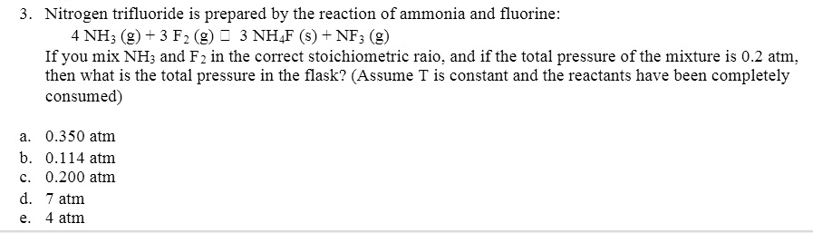 3 nitrogen trifluoride is prepared by the reaction of ammonia and ...