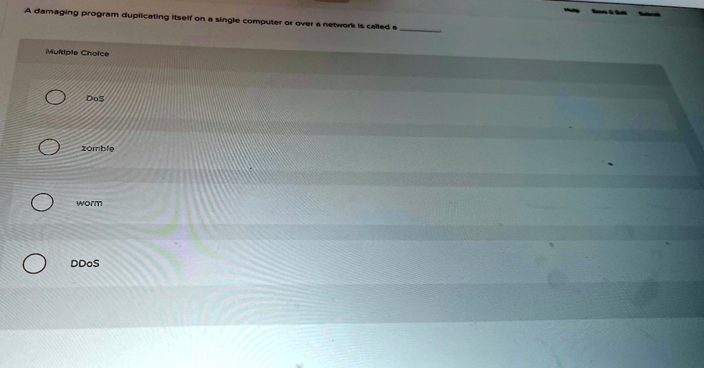 A damaging program duplicating itself on a single computer or over a network is called a ...
