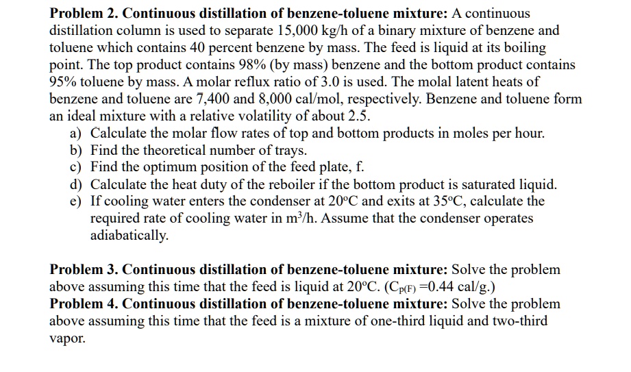 Problem 2. Continuous distillation of benzene-toluene mixture: A continuous distillation column ...