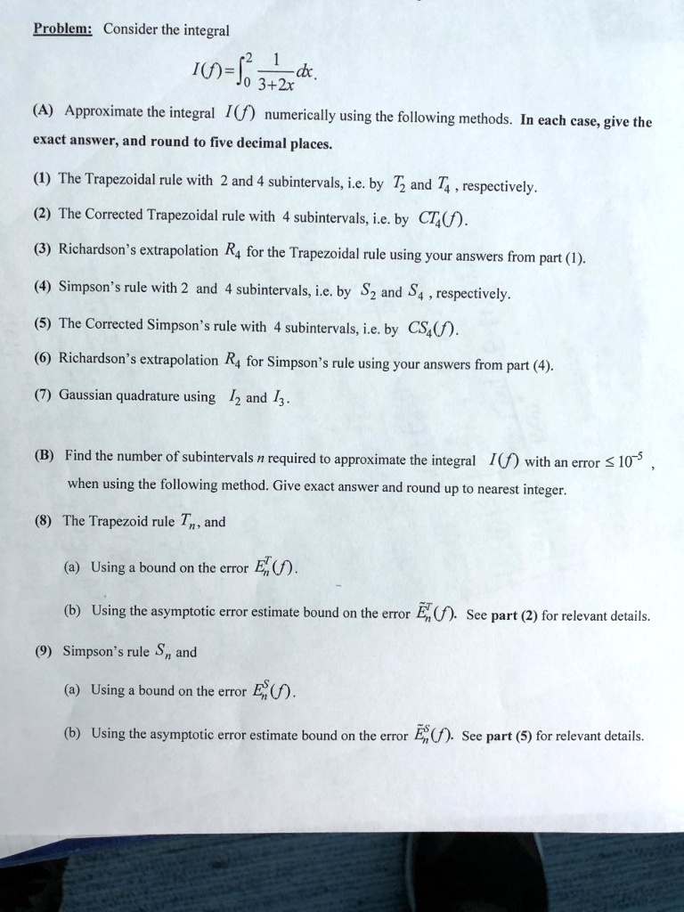 SOLVED: Problem: Consider the integral I)-J x 3+2x Approximate the ...