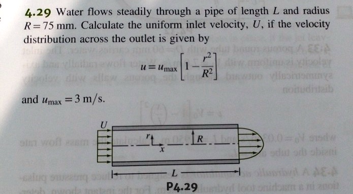 429 water flows steadily through a pipe of length l and radius r75 mm ...