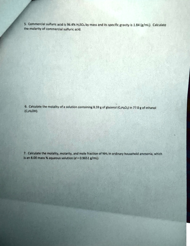SOLVED: Commercial sulfuric acid is 96.48% by mass and its specific gravity is 1.84 g/mL ...