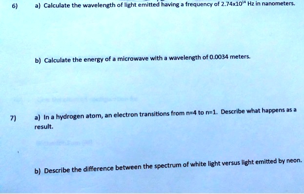 calculate the wavelength of light emitted having frequency of 274x10 hz ...