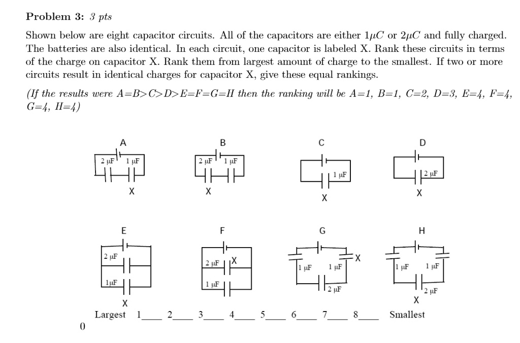Problem 3: 3 pts Shown below are eight capacitor circuits. All of the ...