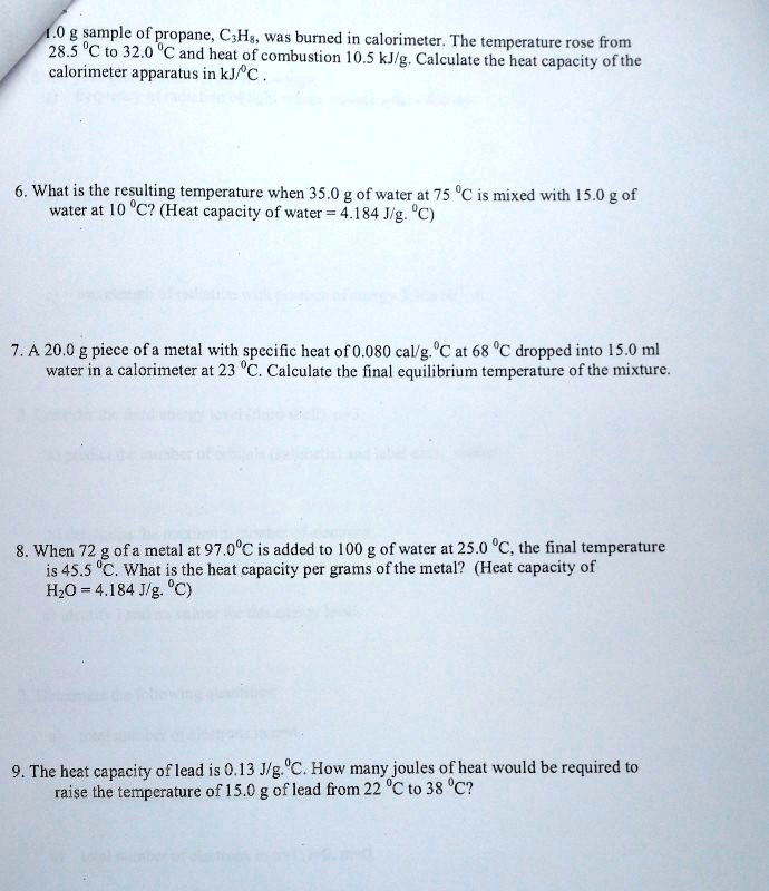 SOLVED: 1.0 g sarple of propane C,H:, was burned in calorimeter. The ...